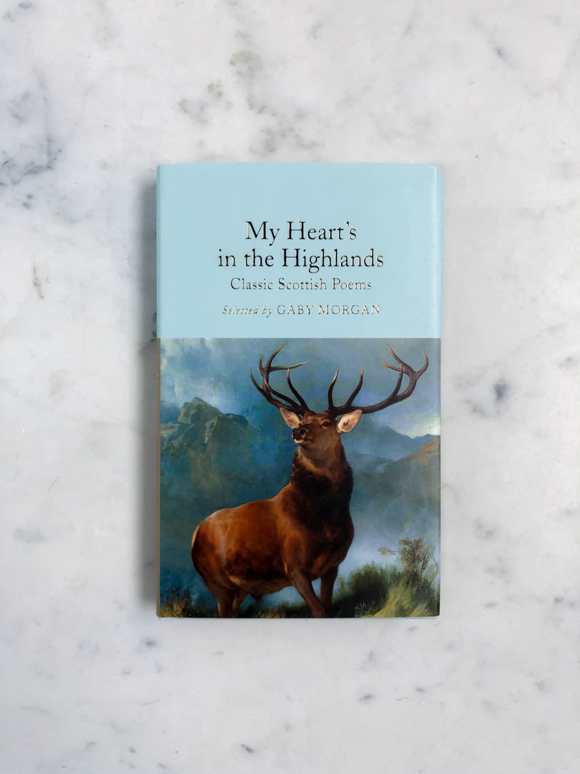 My Heart's in the Highlands: Classic Scottish Poems - Macmillan Classi ...